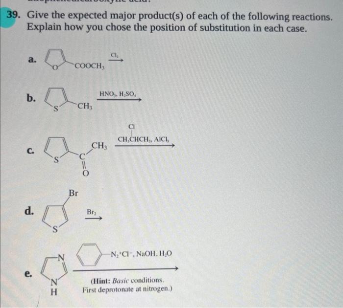 Solved 9 Give The Expected Major Product S Of Each Of The