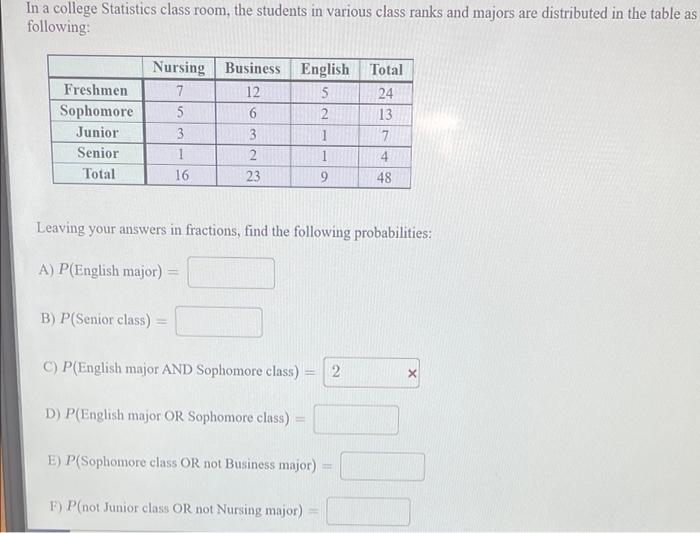 Solved In a college Statistics class room, the students in | Chegg.com