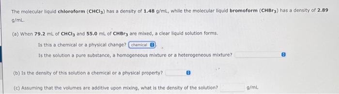 Solved The molecular liquid chloroform ( CHCl3 ) has a | Chegg.com