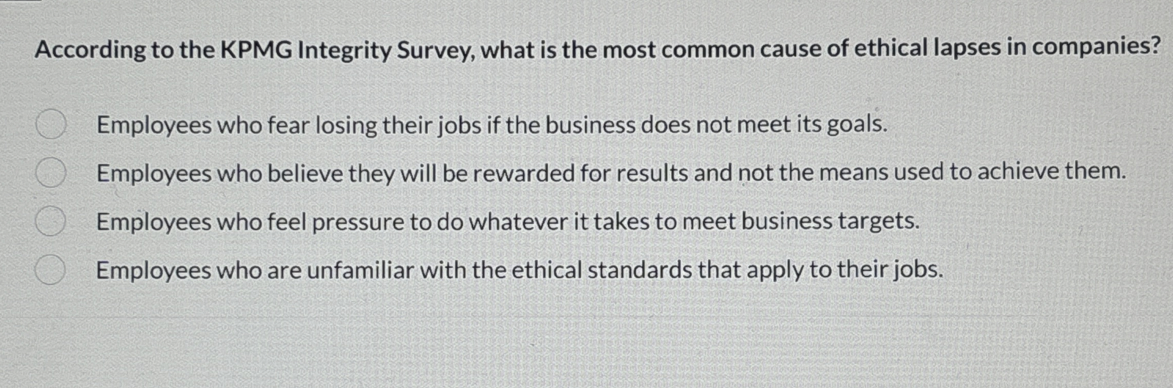 Solved According to the KPMG Integrity Survey, what is the | Chegg.com