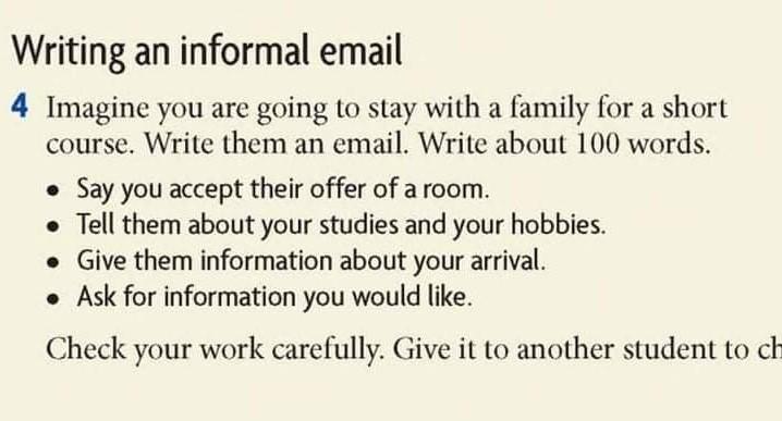 Solved Writing an informal email 4 Imagine you are going to | Chegg.com