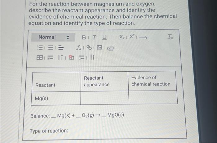 Solved For the reaction between magnesium and oxygen, | Chegg.com