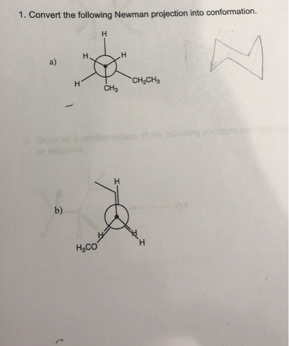 Solved 1. Convert the following Newman projection into | Chegg.com