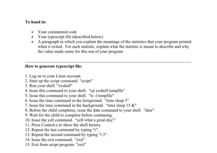 Solved A shell is a command line interpreter which often has | Chegg.com