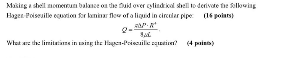 Solved Making a shell momentum balance on the fluid over | Chegg.com