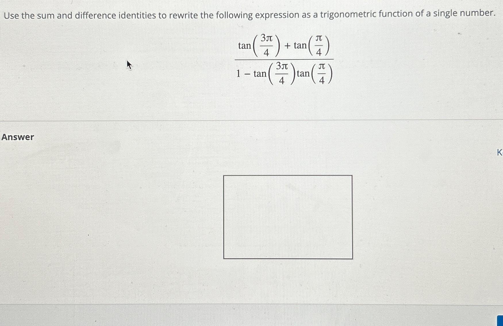 Use the sum and difference identities to rewrite the | Chegg.com