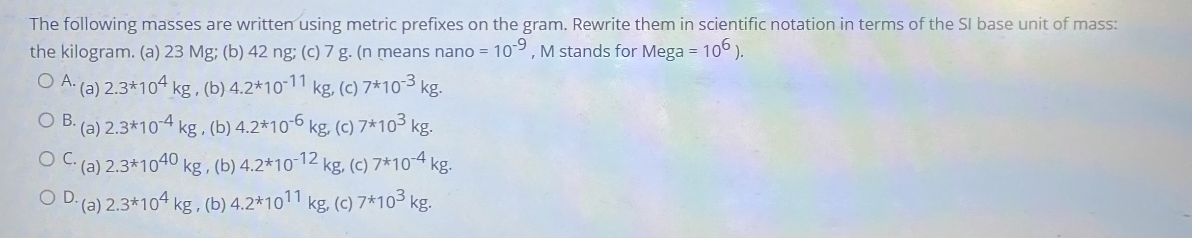 Solved The following masses are written using metric | Chegg.com
