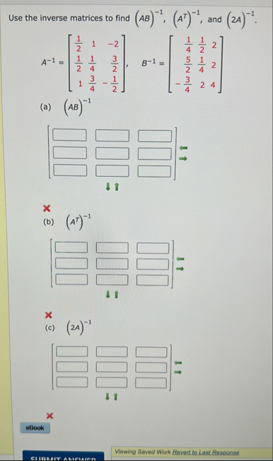 Solved Use the inverse matrices to find (AB)-1,(AT)-1, ﻿and | Chegg.com