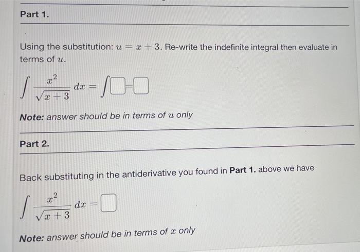 Solved Part 1. Using the substitution: u = x + 3. Re-write | Chegg.com
