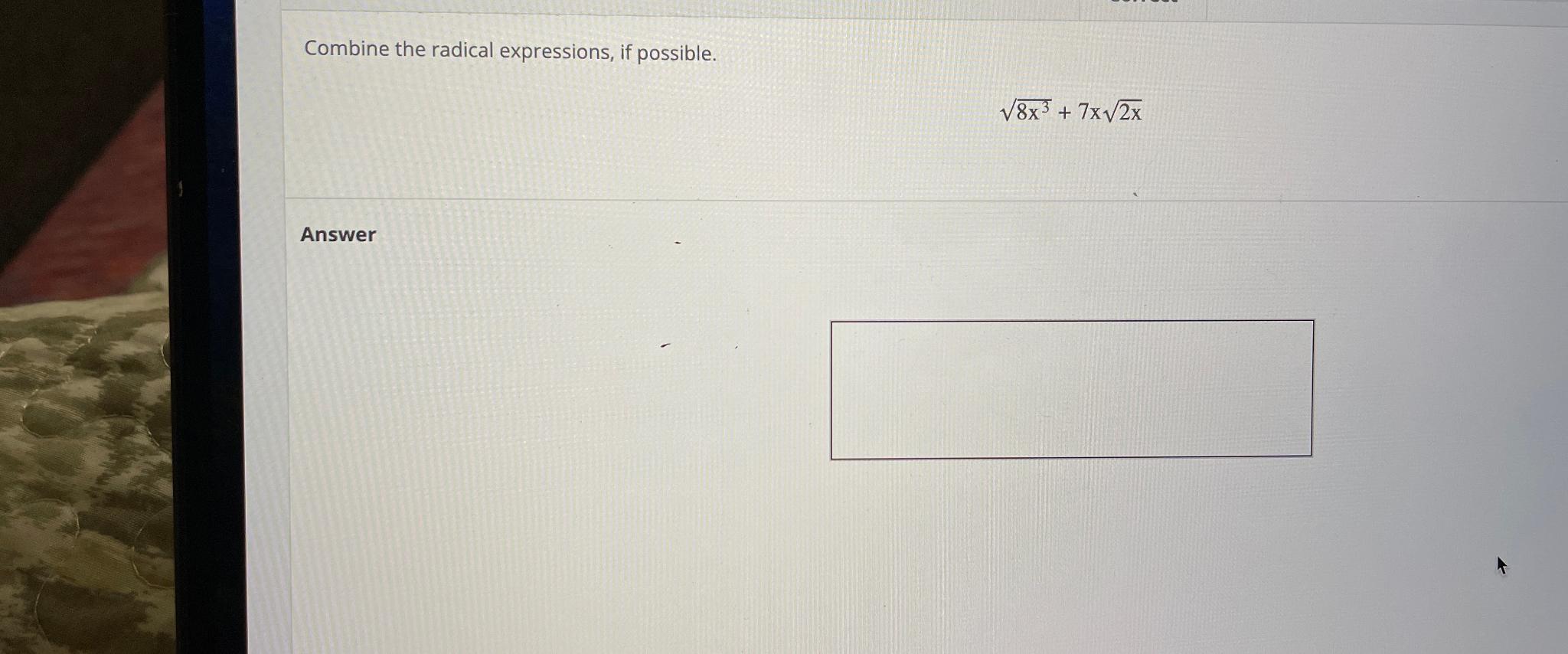 Solved Combine the radical expressions, if | Chegg.com