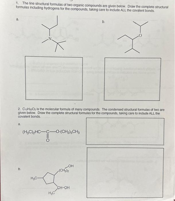 Solved 1. The line structural formulas of two organic | Chegg.com