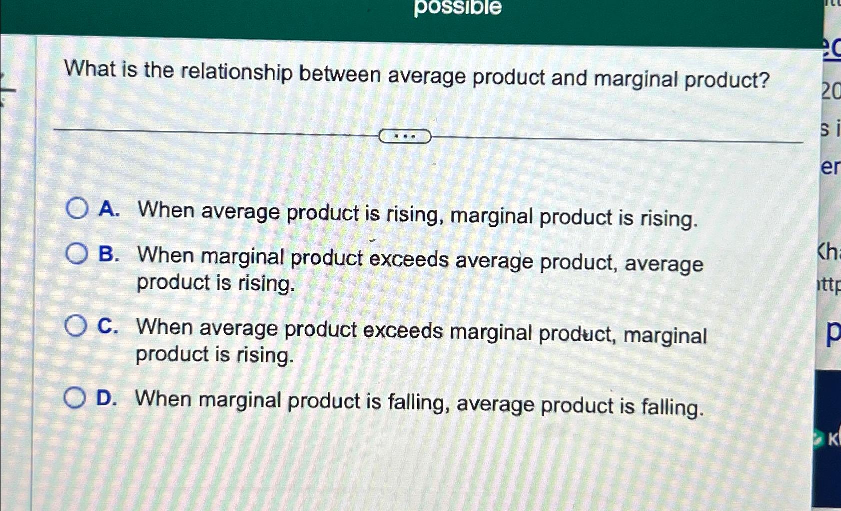 Solved What is the relationship between average product and | Chegg.com