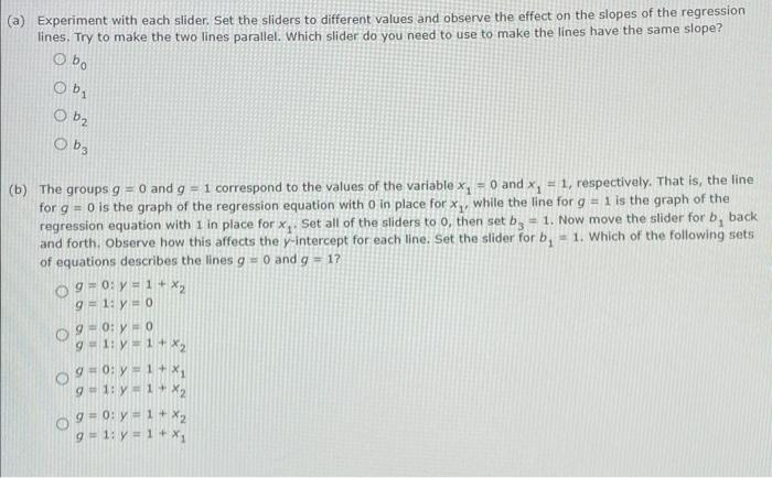 Solved a) Experiment with each slider. Set the sliders to | Chegg.com