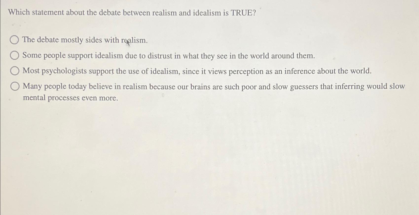 Solved Which statement about the debate between realism and | Chegg.com