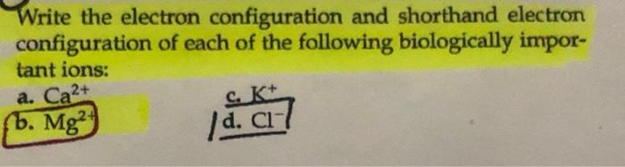Solved Write the electron configuration and shorthand | Chegg.com
