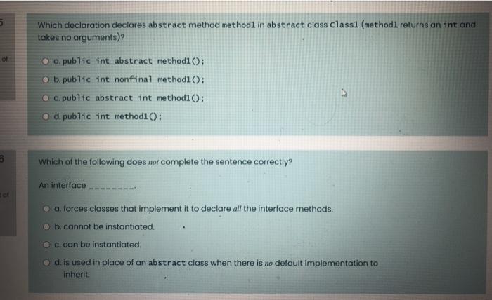 Solved 5 Which declaration declares abstract method methodi | Chegg.com
