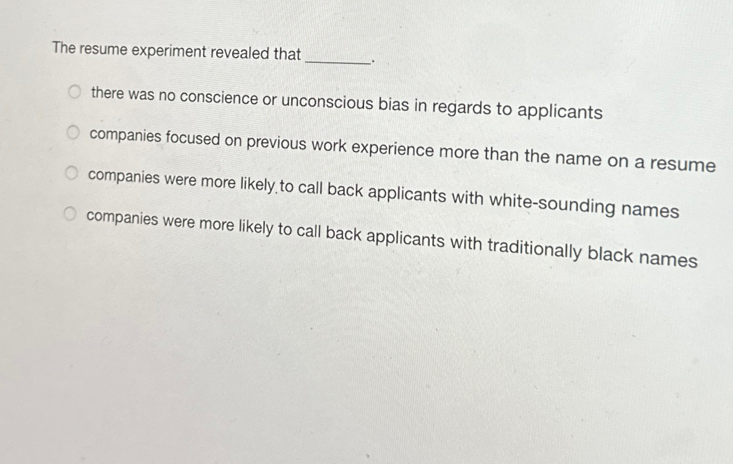 Solved The resume experiment revealed thatthere was no | Chegg.com