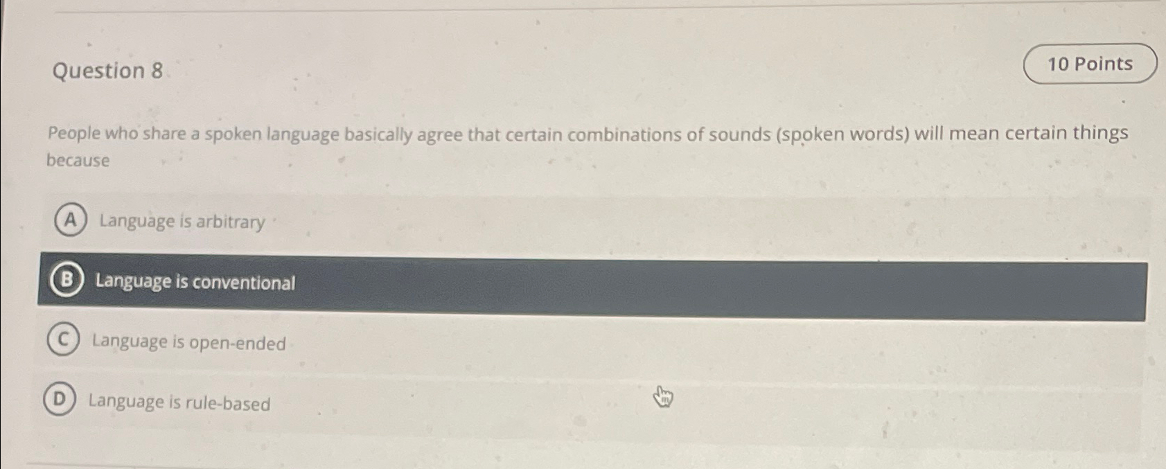 Solved Question 8People who share a spoken language | Chegg.com