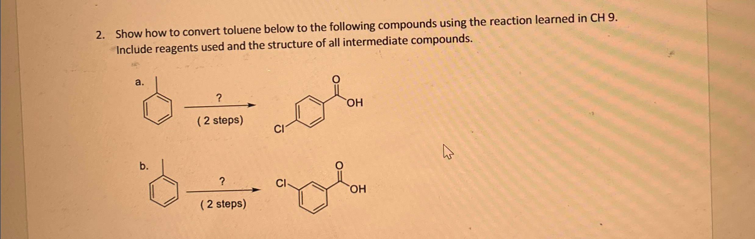 Solved Show how to convert toluene below to the following | Chegg.com