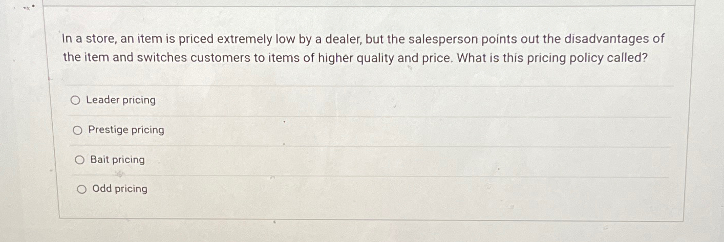 Solved In a store, an item is priced extremely low by a | Chegg.com