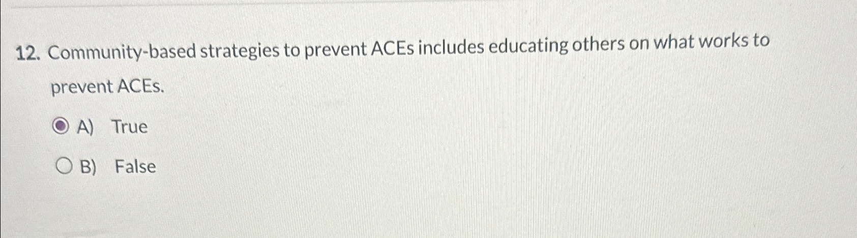 Solved Community-based strategies to prevent ACEs includes | Chegg.com
