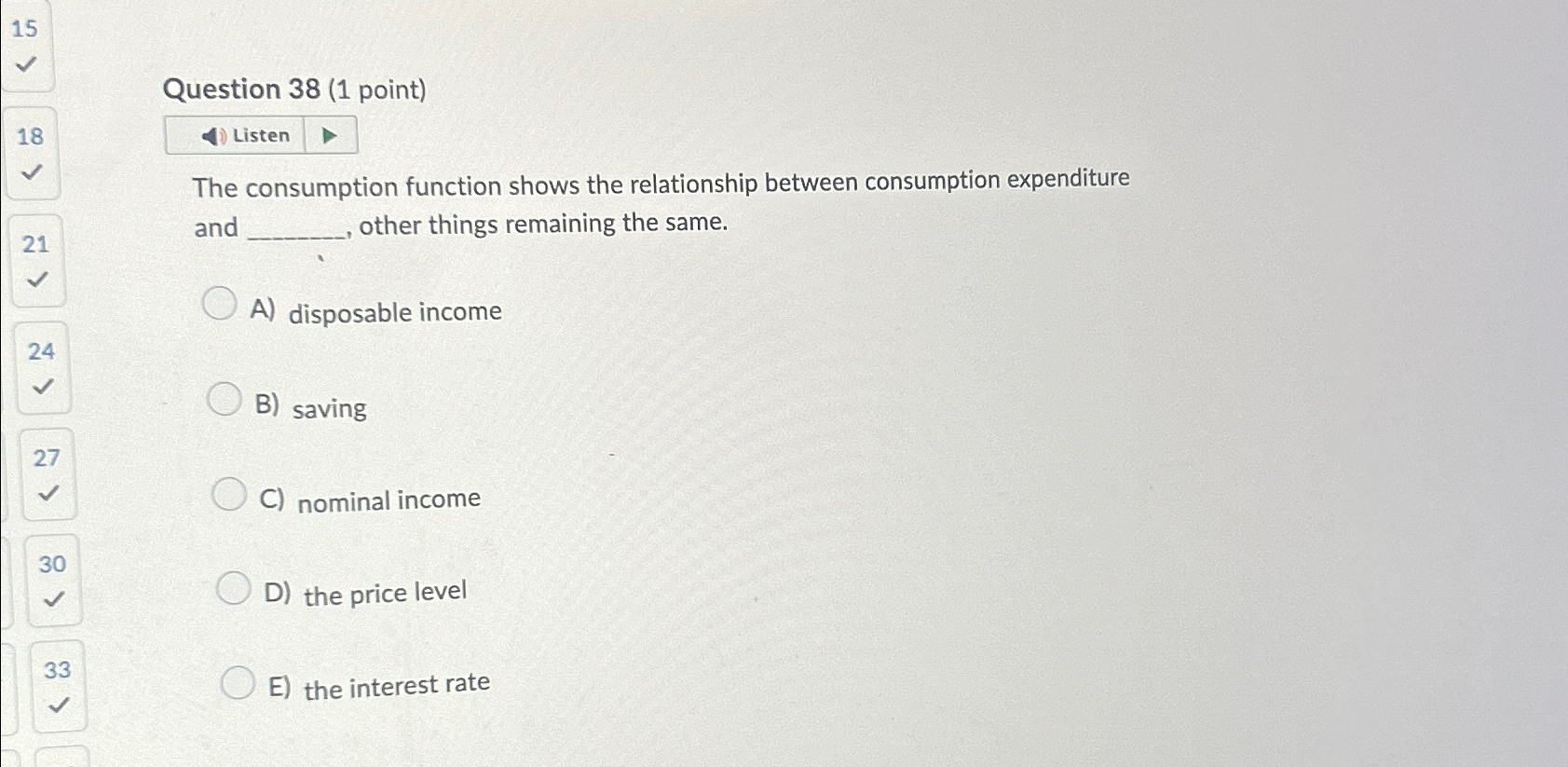 Solved Question 38 (1 ﻿point)ListenThe consumption function | Chegg.com