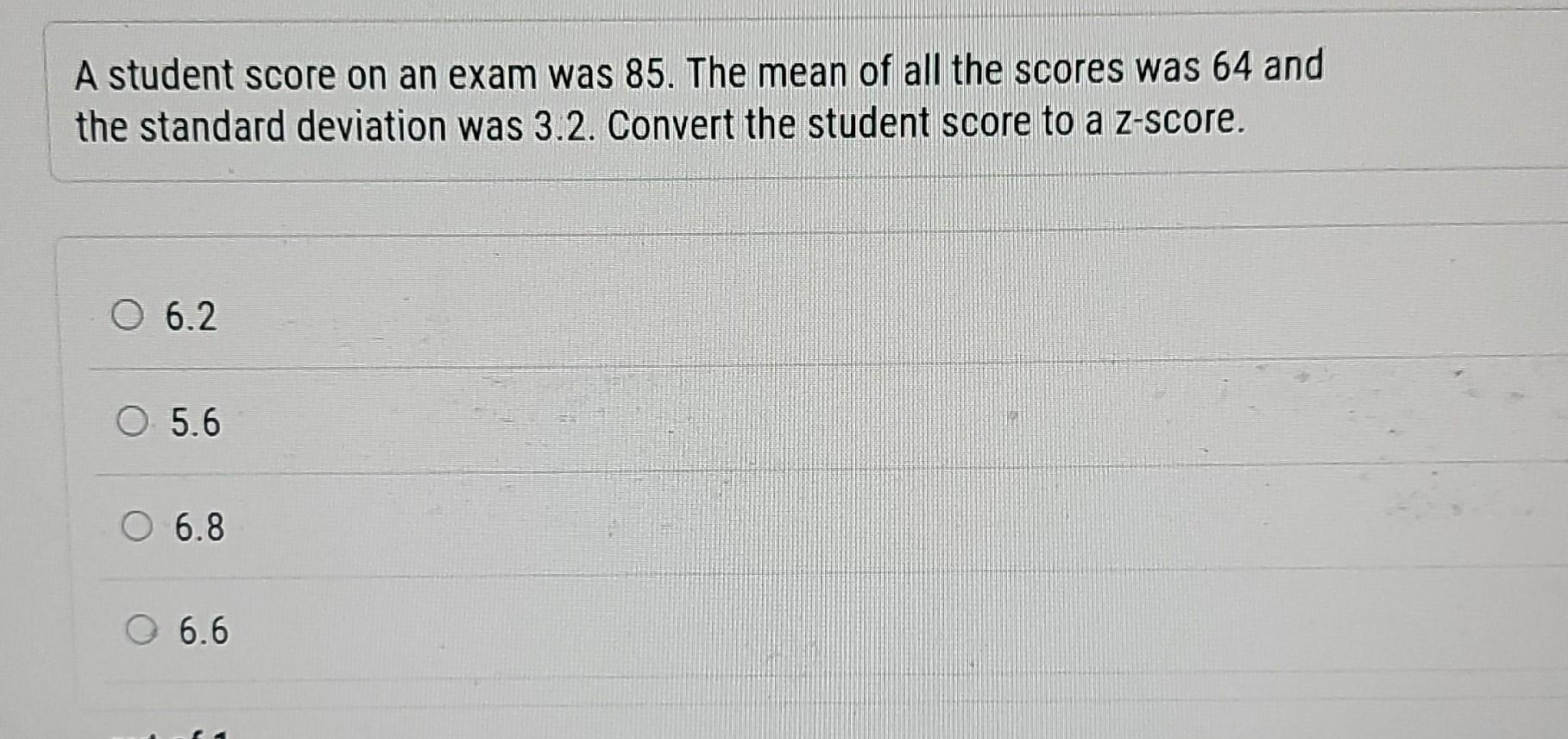 Solved A student score on an exam was 85 . The mean of all | Chegg.com