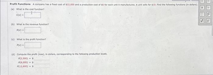 Solved Profit Functions A campany has a fixed cost of | Chegg.com