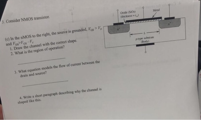 Solved Metal | Oxide (SiO2) (thickness 3. Consider NMOS | Chegg.com