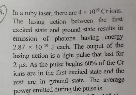Solved In a ruby laser. there are 4×1019Cr ﻿ions. The lasing | Chegg.com