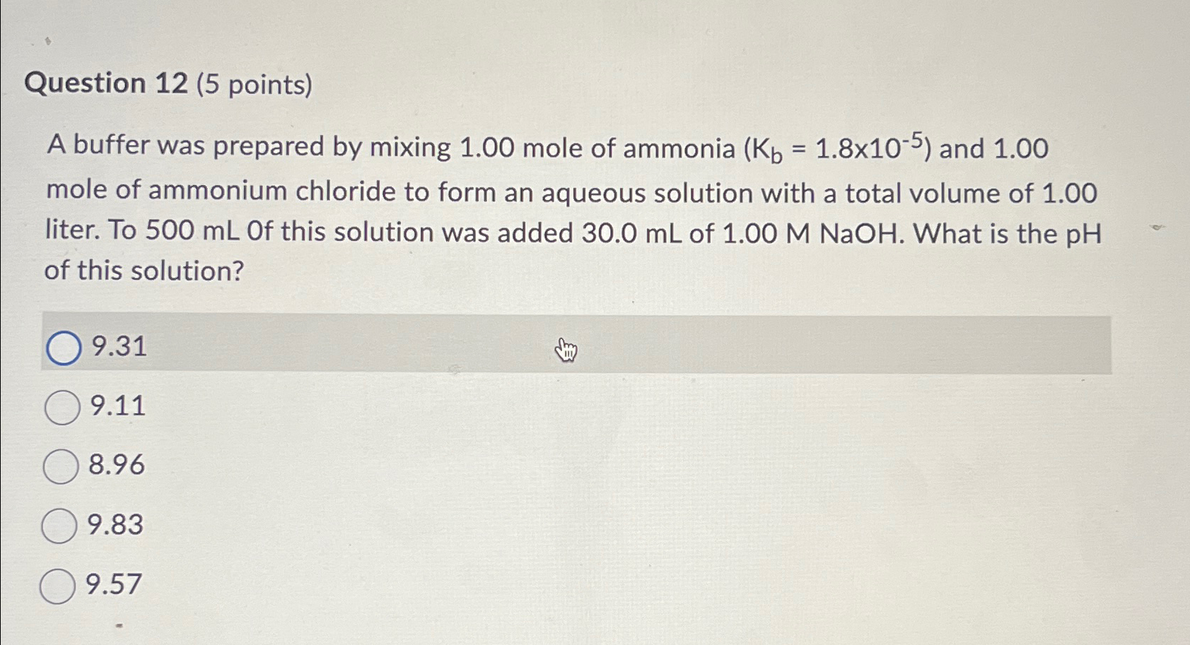Solved Question 12 (5 ﻿points)A buffer was prepared by | Chegg.com
