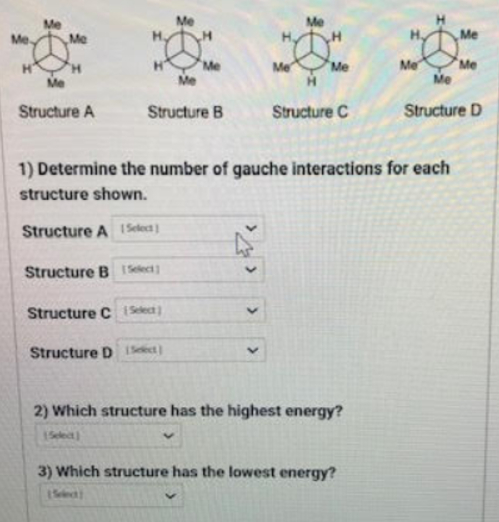 Solved 1) ﻿Determine the number of gauche interactions for | Chegg.com