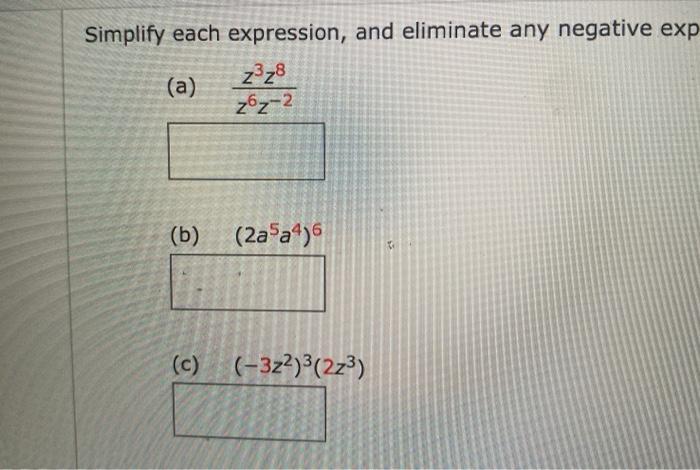 Solved Simplify each expression, and eliminate any negative | Chegg.com