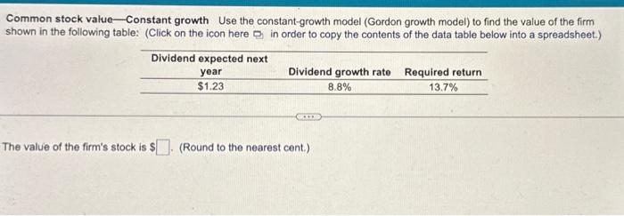 Solved Common stock value - Constant growth Use the | Chegg.com