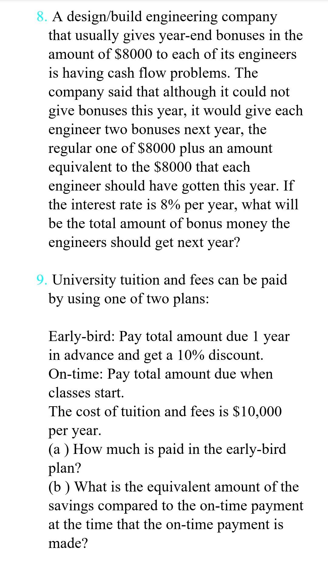 Solved 8. A design/build engineering company that usually | Chegg.com