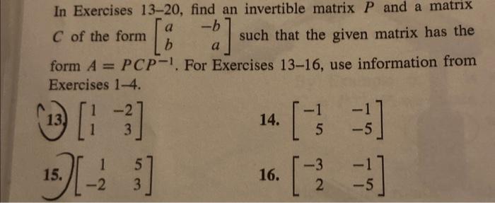 Solved In Exercises 13-20, find an invertible matrix P and a | Chegg.com