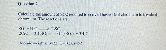 Solved Calculate the amount of SO2 required to convert | Chegg.com