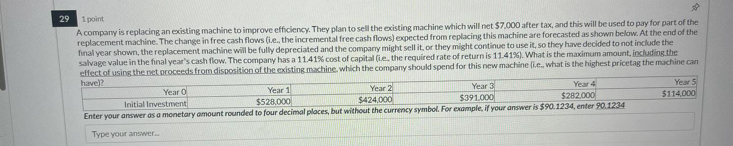 Solved 29 1 ﻿pointA company is replacing an existing machine | Chegg.com