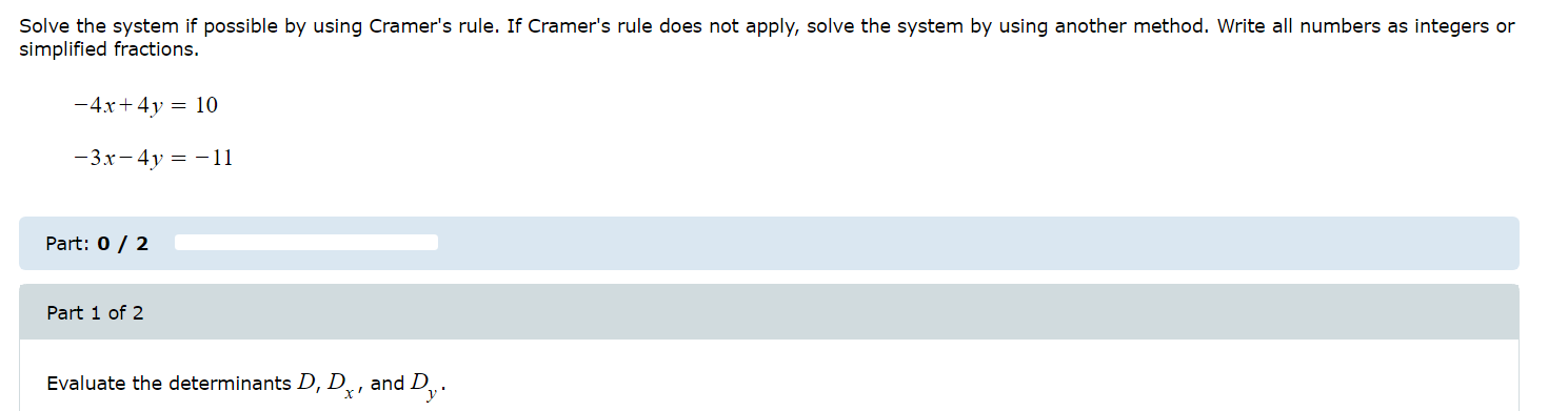 Solved Solve the system if possible by using Cramer's rule. | Chegg.com
