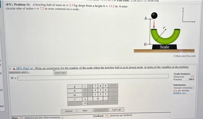 Solved (8\%) Problem 11: A bowling ball of mass m=2.3 kg | Chegg.com
