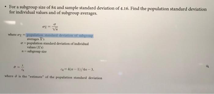 Solved • For a subgroup size of 84 and sample standard | Chegg.com
