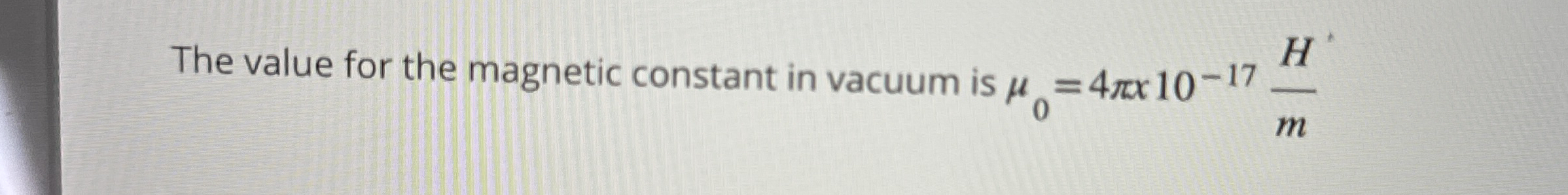 Solved The value for the magnetic constant in vacuum is | Chegg.com