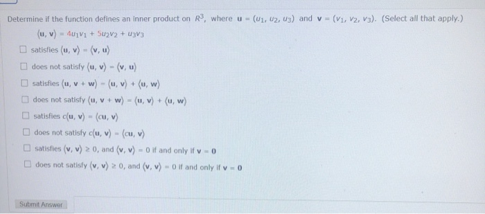 Solved Determine if the function defines an inner product on | Chegg.com