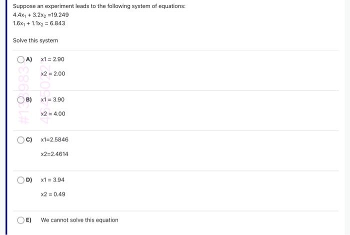 Solved Suppose an experiment leads to the following system | Chegg.com