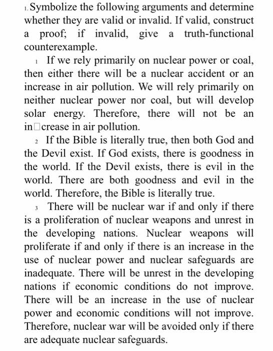 1 Symbolize The Following Arguments And Determine