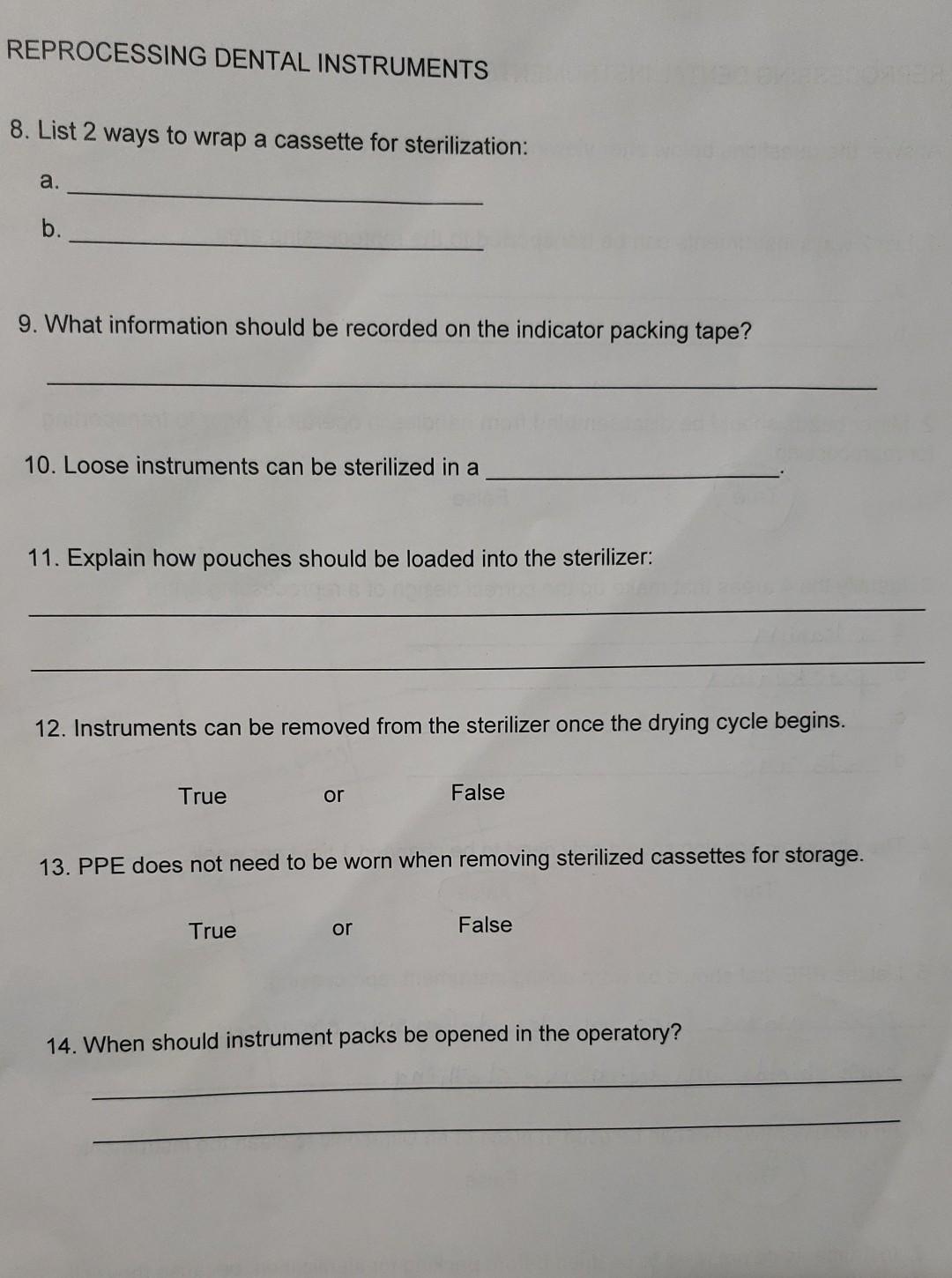 Solved REPROCESSING DENTAL INSTRUMENTS 8. List 2 ways to | Chegg.com