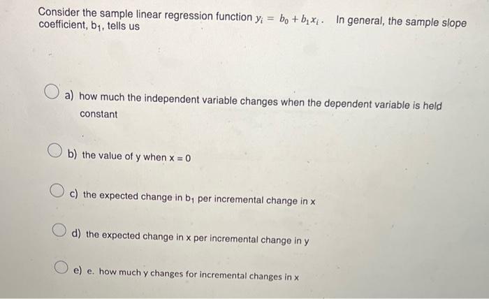 Solved Consider the sample linear regression function | Chegg.com