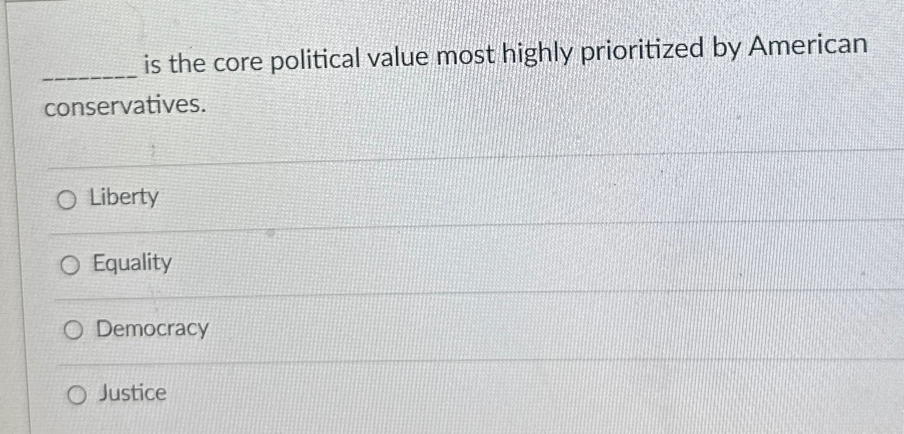 Solved q, ﻿is the core political value most highly | Chegg.com