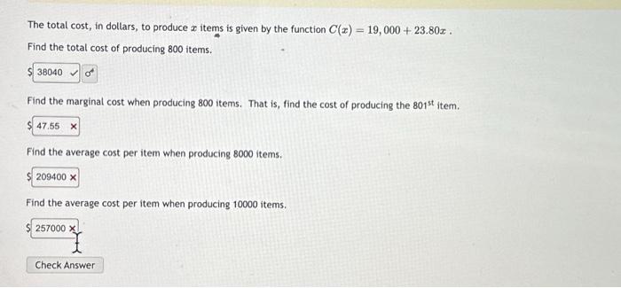 Solved The total cost, in dollars, to produce x items is | Chegg.com