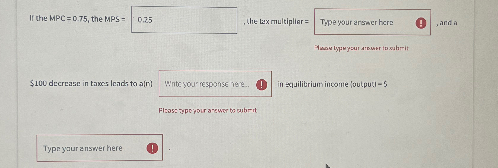 Solved If the MPC =0.75, ﻿the MPS = , ﻿the tax multiplier = | Chegg.com